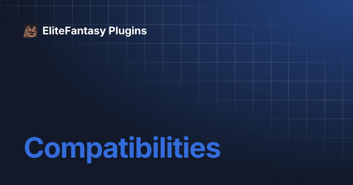 Compatibilities | EliteFantasy Plugins