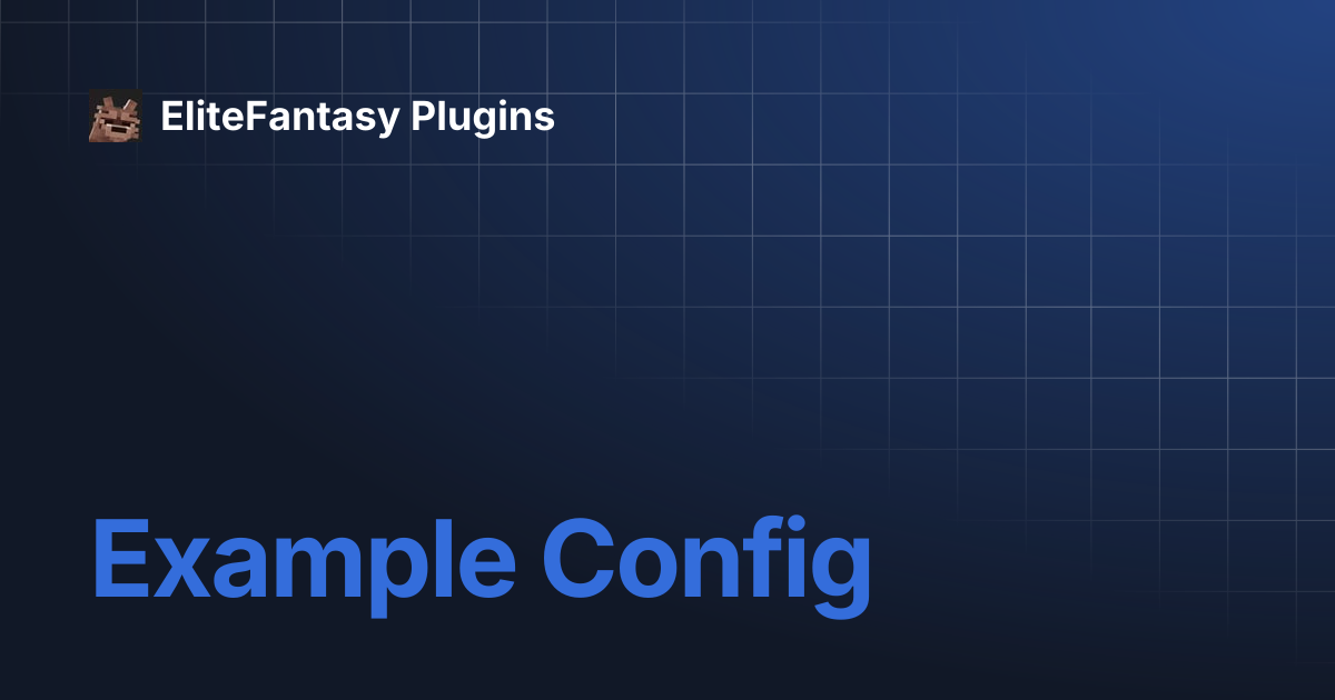 Example Config | EliteFantasy Plugins